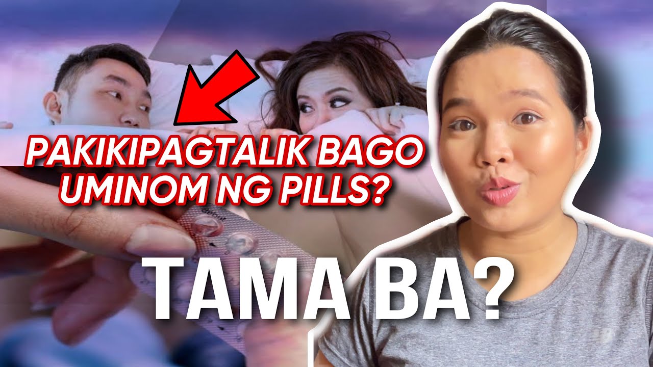 CONTRACEPTIVE PILLS FAQ ANSWERED!PAKIKIPAGTALIK BAGO UMINOM NG PILLS ...