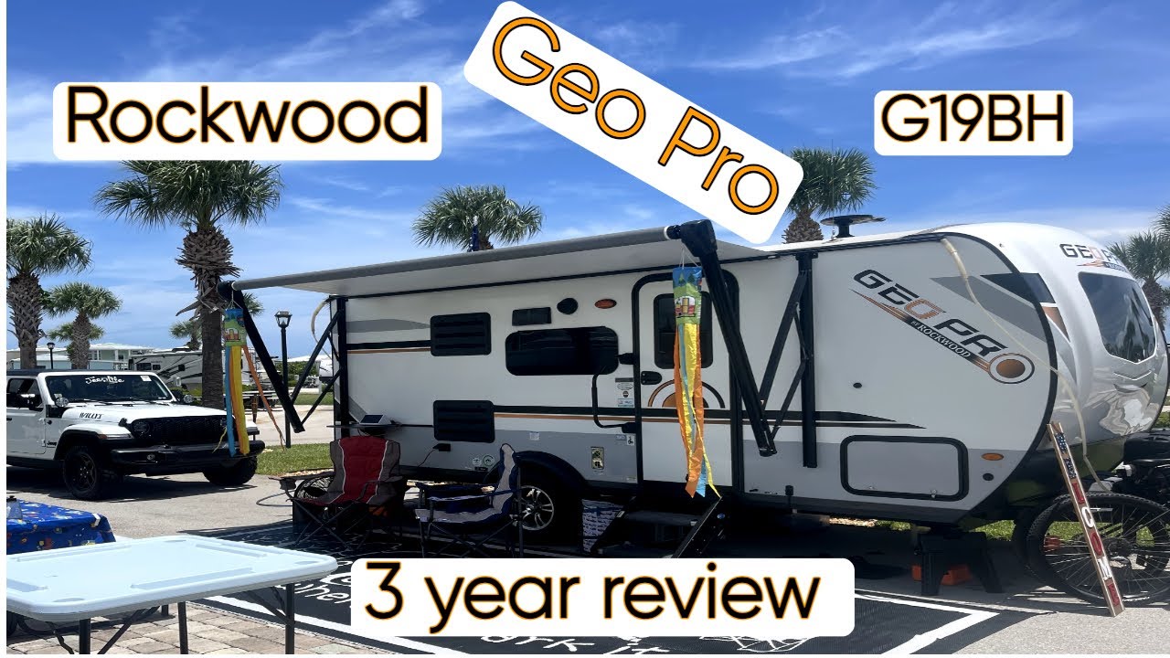 Camper Trailer Rockwood Geo Pro G19BH: 3-Year Review - Comprehensive ...
