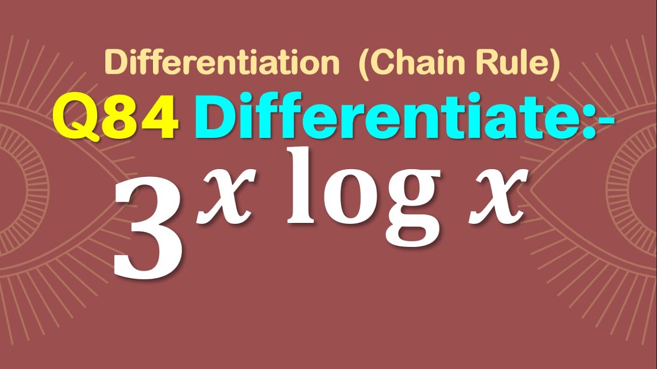 Q84 | Differentiate 3^(x log⁡x) | Derivative of 3^(x log⁡x ...