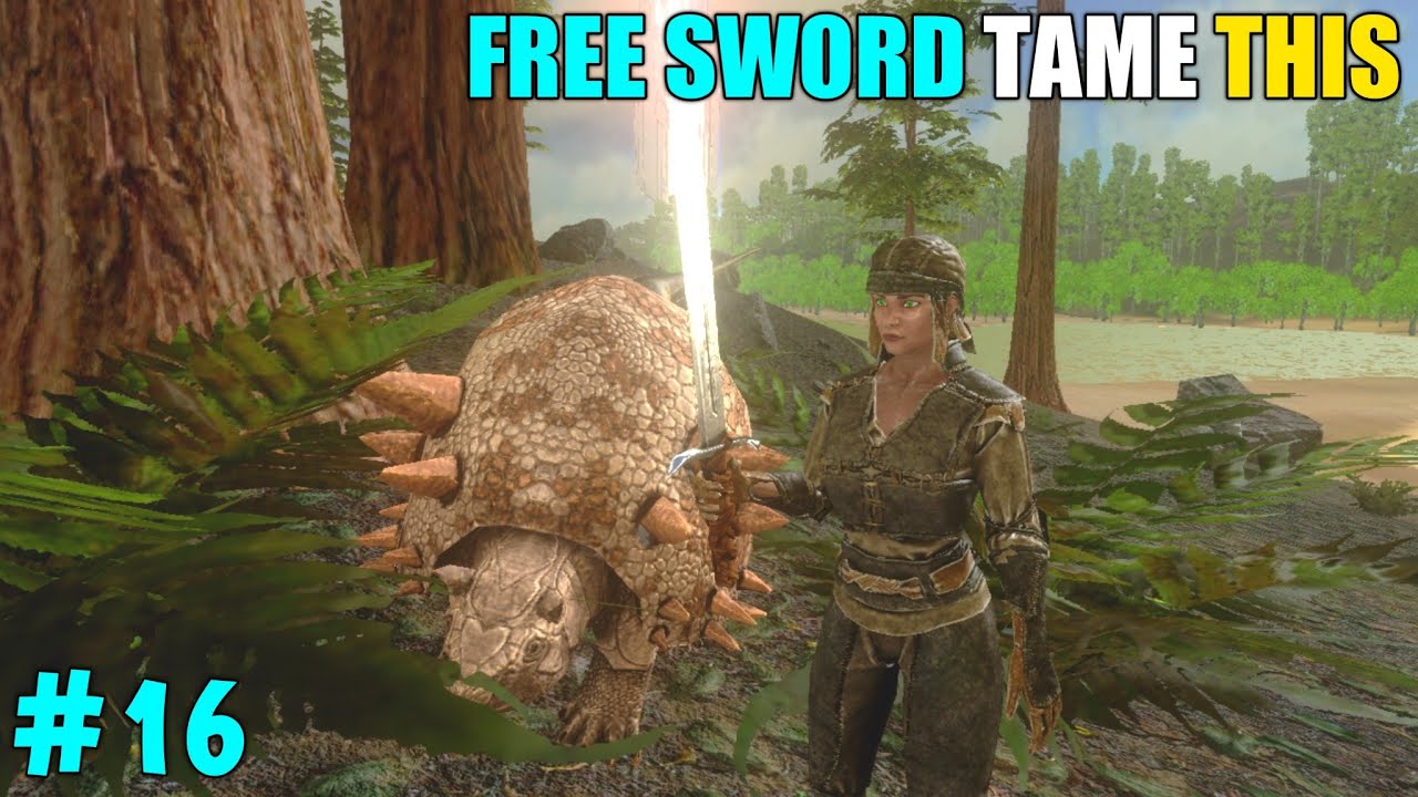 ARK SURVIVAL EVOLVED :- REDWOOD SERIES || EP16 || FREE SWORD & TAME ...