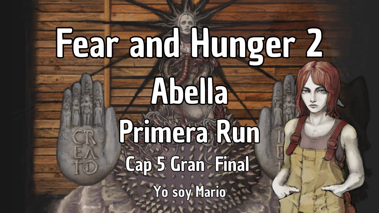 Fear and hunger 2 Gameplay en español - Nueva run con Abella Cap 5 ...