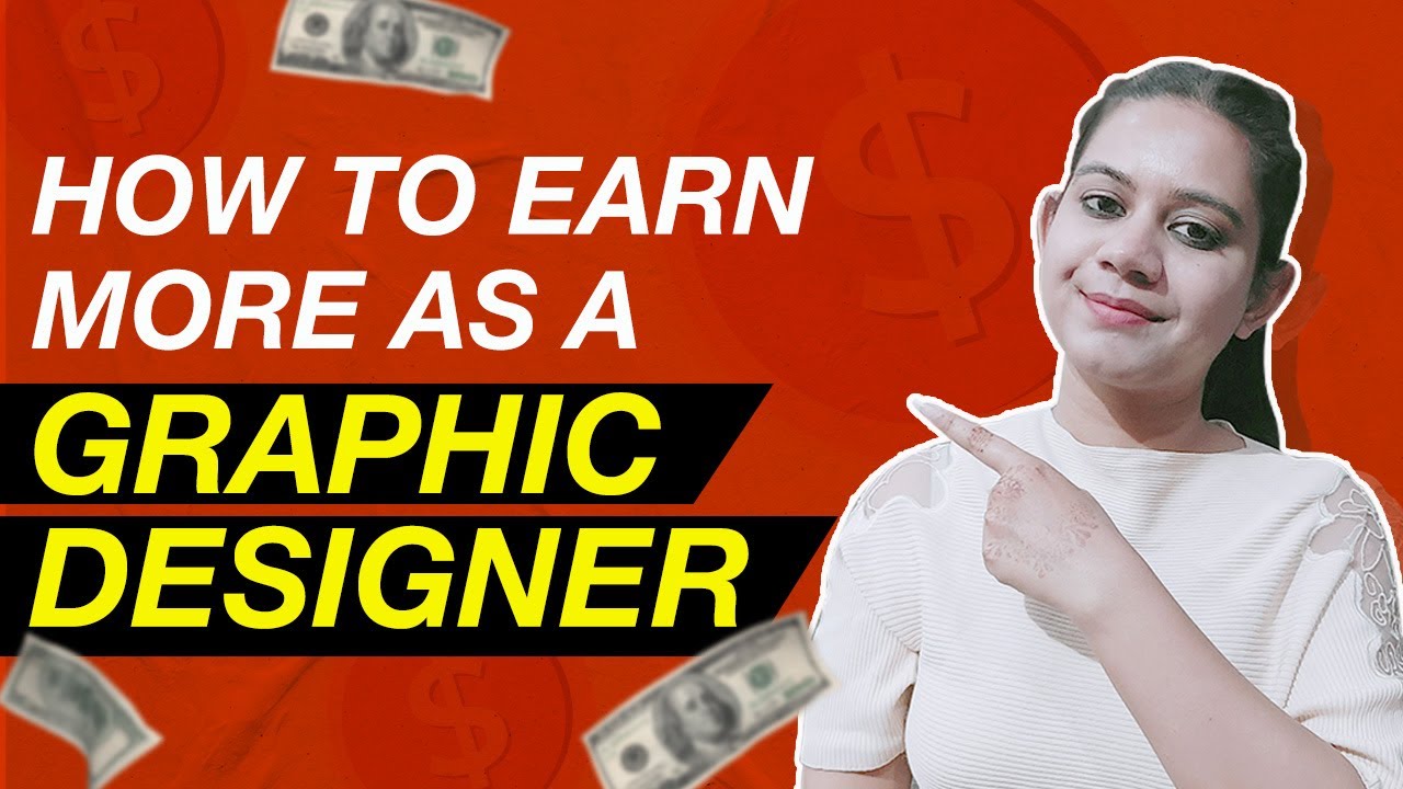 How To Earn More As a Graphic Designer || 6 Ways to Earn More Money As ...