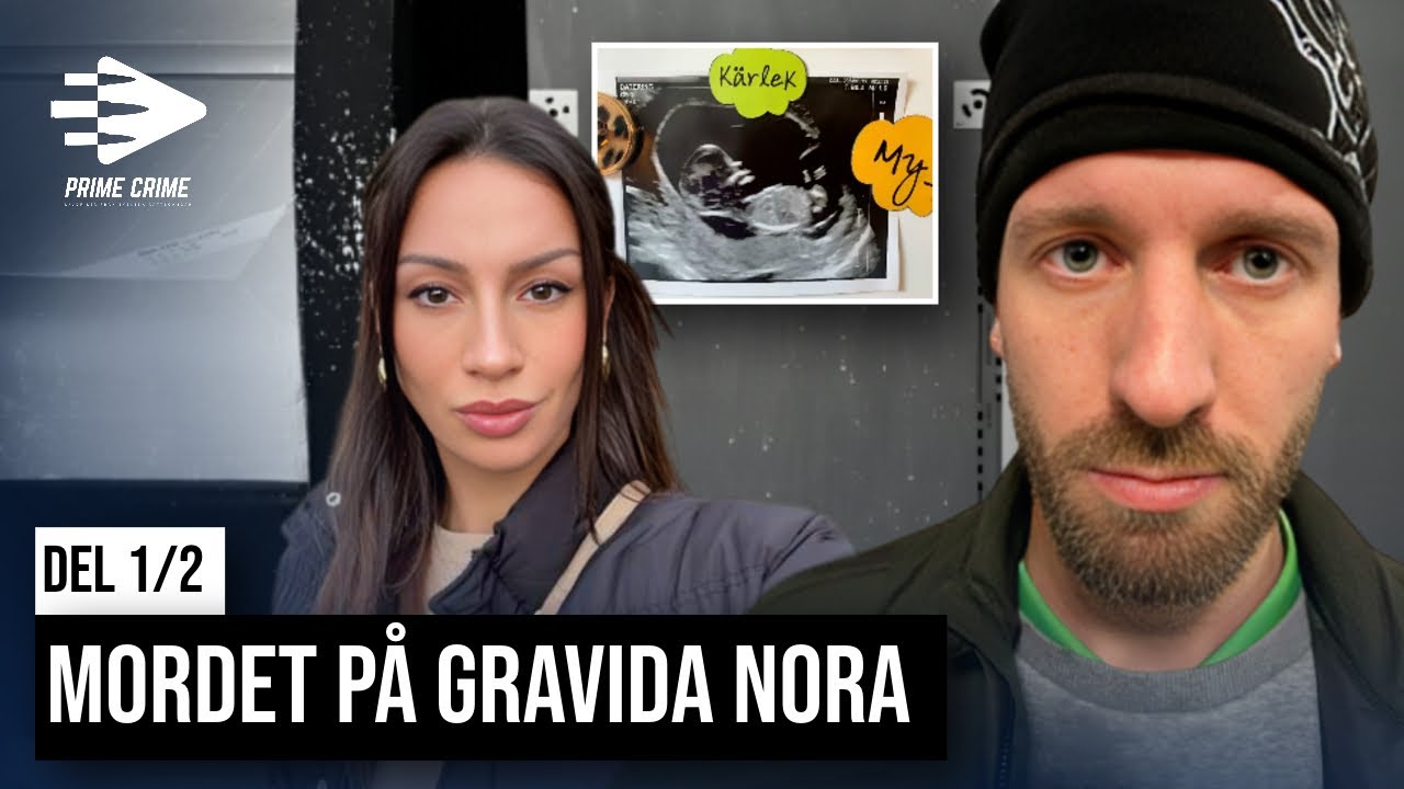 MORDET PÅ GRAVIDA NORA | FILIP JONSSON DÖMS TILL LIVSTID | DEL 1/2 ...