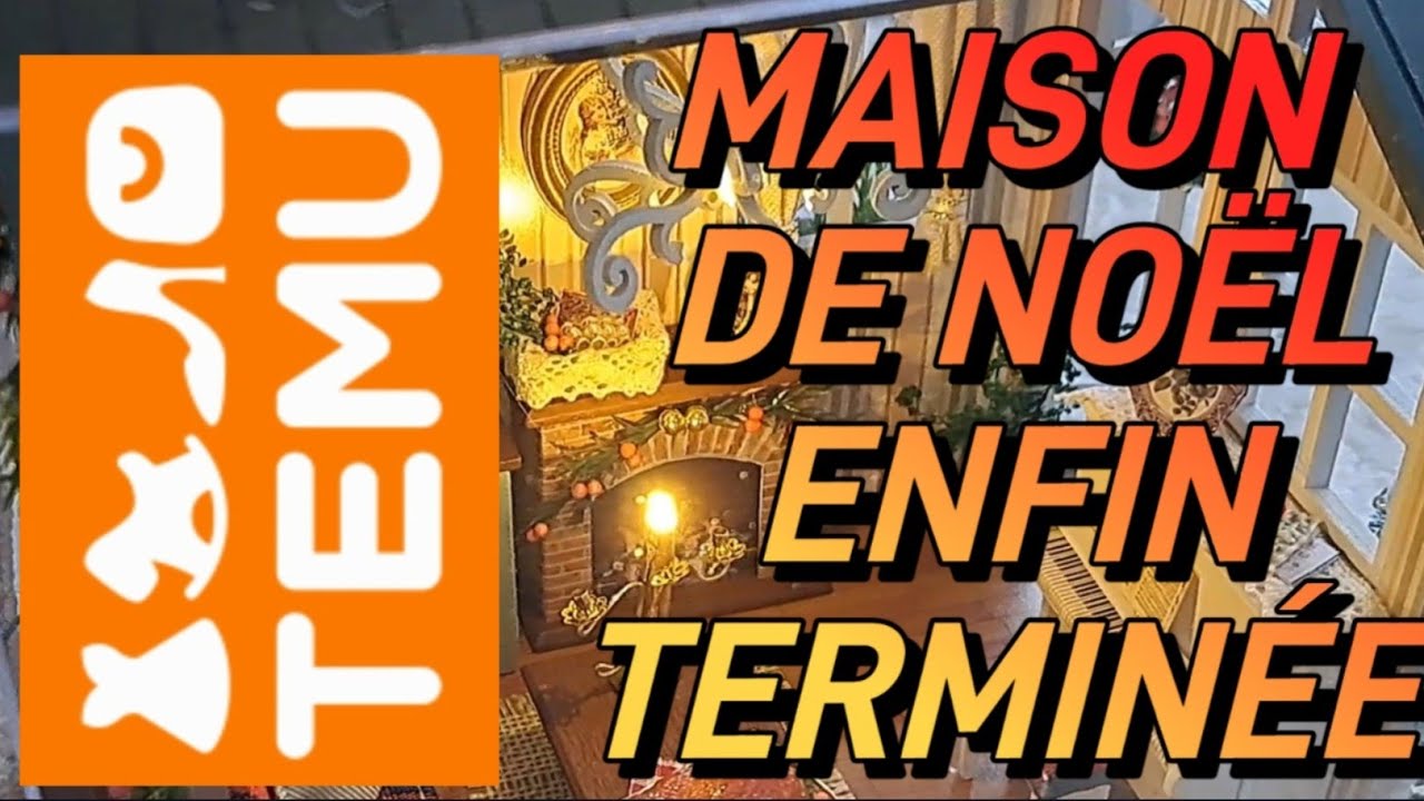 🥰🎄MAISON DE NOËL 🎄 TEMU 😉 ENFIN TERMINÉE 🎄🥰#miniature #temu - YouTube