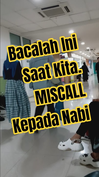 Bacalah Ini Saat Kita.MISCALL Kepada Nabi - YouTube