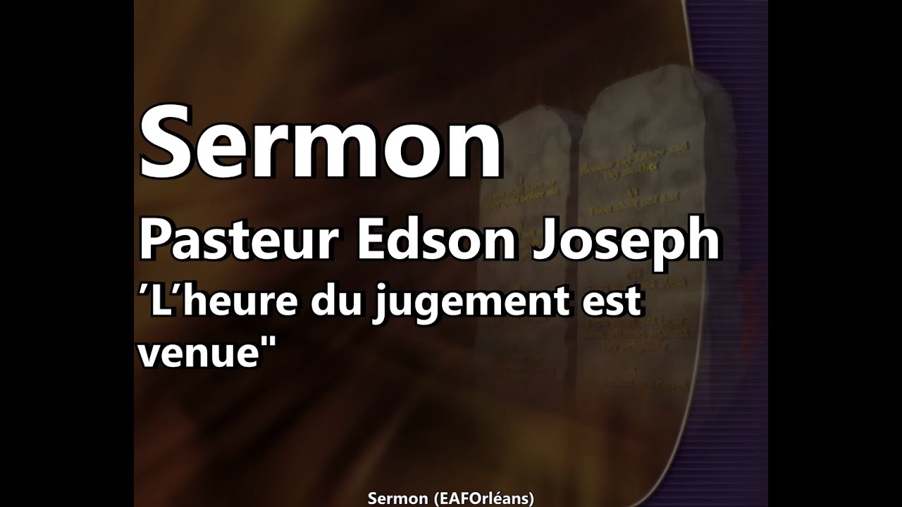 Pasteur Edson Joseph - 30 Juillet 2016 - YouTube