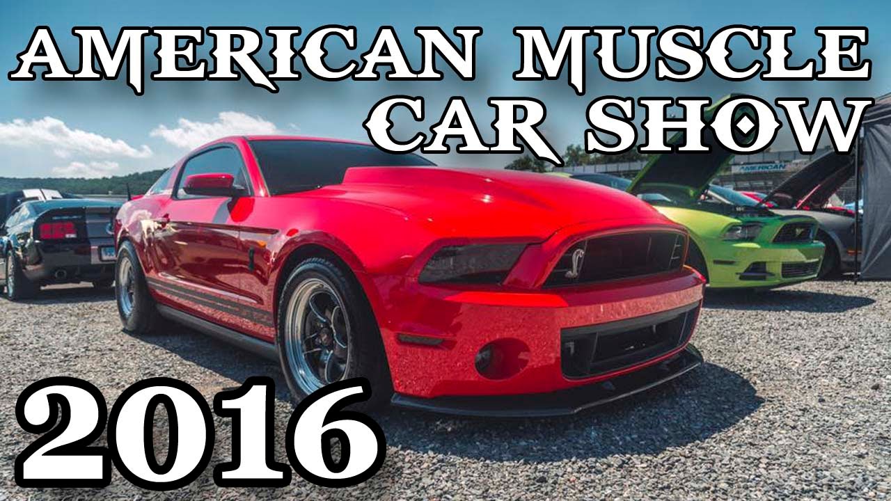 American Muscle Car Show 2016 (Vlog/Coverage) - YouTube