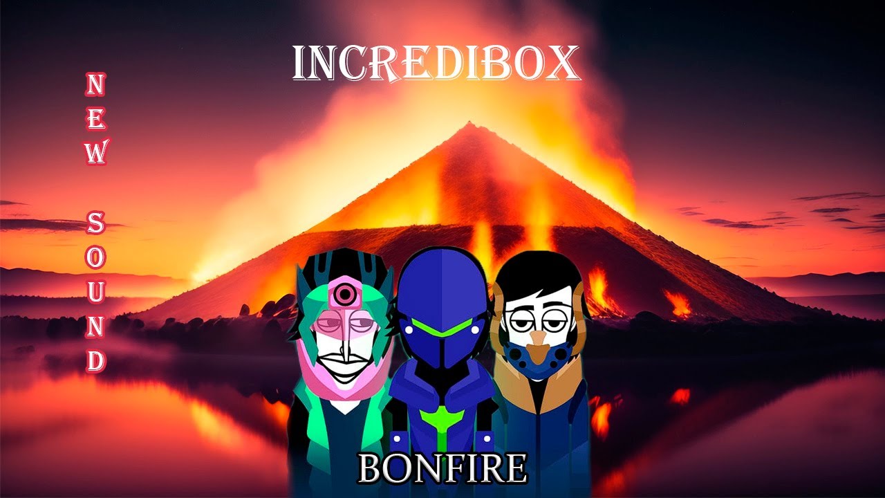 Incredibox - BONFIRE | Beatbox | New Sound - YouTube