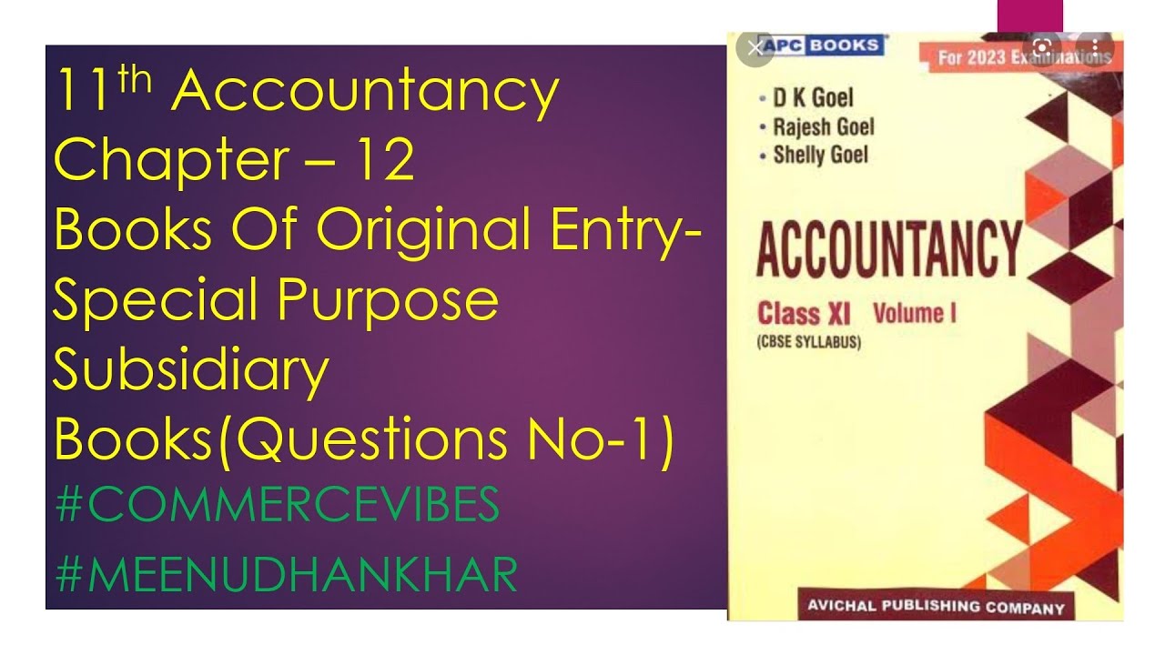11th Accountancy(Chapter -12)Books Of Original Entry-Special Purpose ...