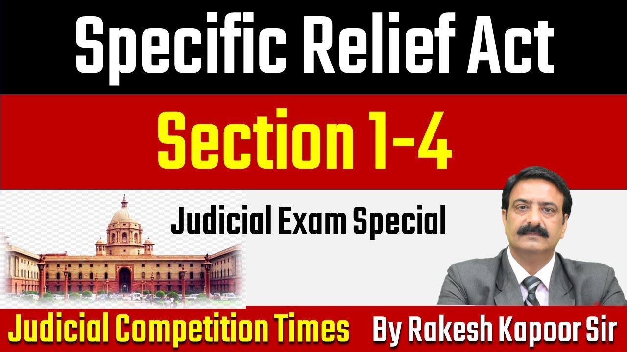 Specific Relief Act Part 1 | Lecture on Specific Relief Act by Sir Rakesh Kapoor - YouTube