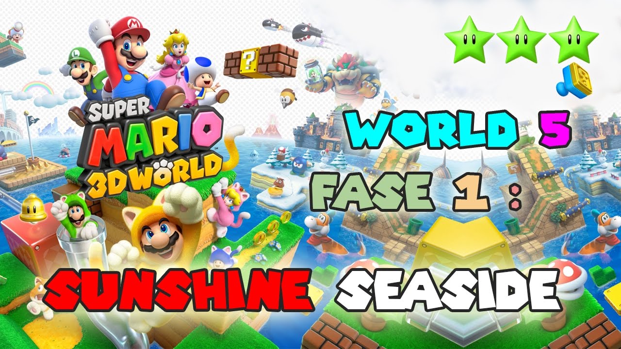 Super Mario 3D World WII U - World 05 - Fase 01 - Sunshine Seaside HD ...