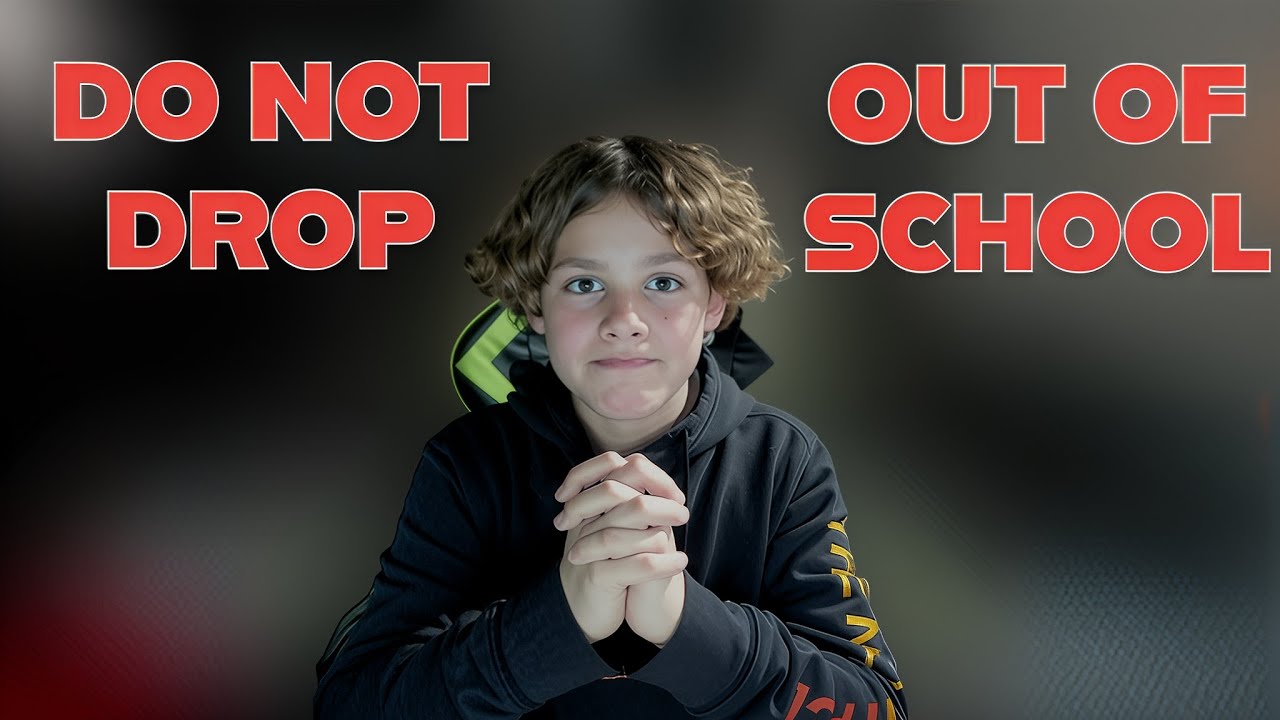 DO NOT Drop OUT OF School And HERES WHY - YouTube