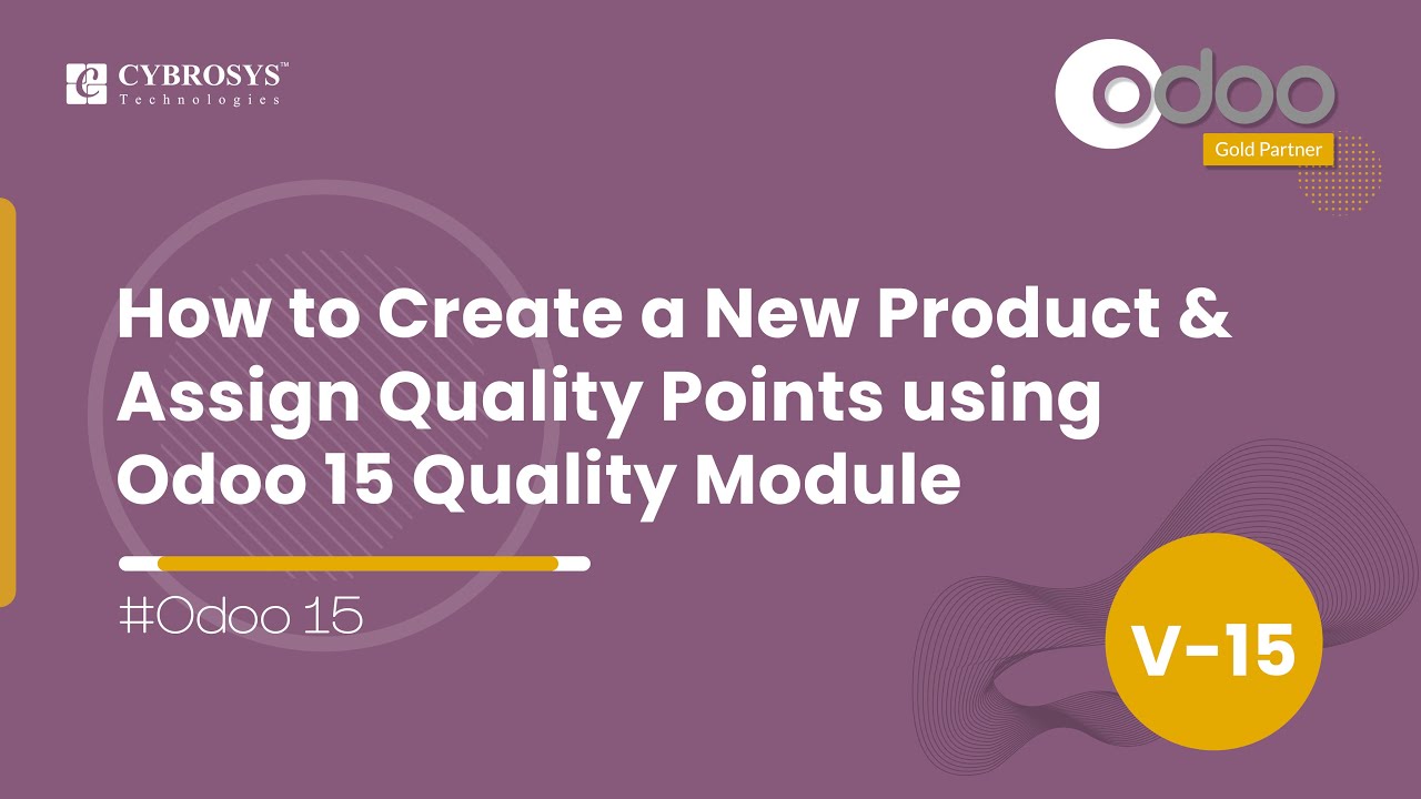 How to Create a New Product and Assign Quality Points using Odoo 15 ...