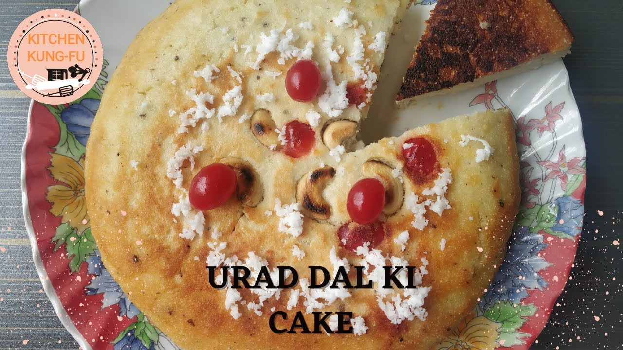 Urad Dal ki Cake | How to Make Urad dal Cake At Home | Urad Dal Cake in ...