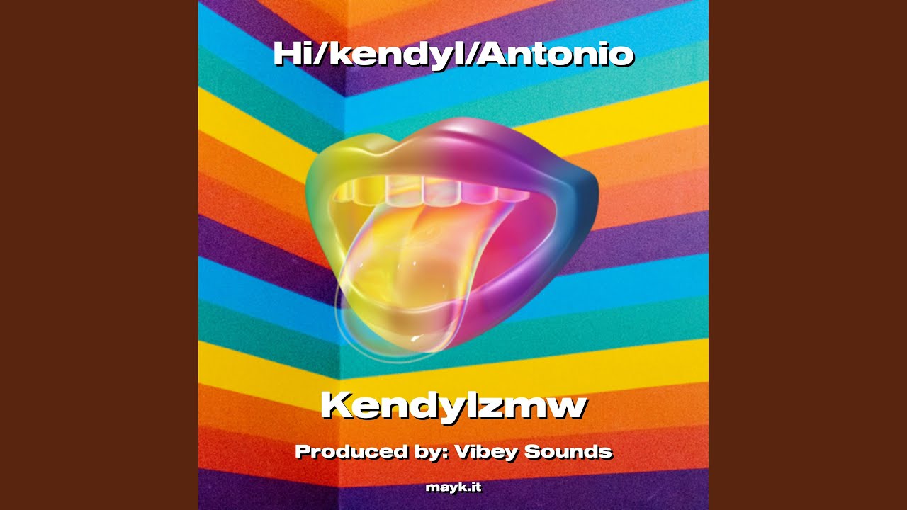 Hi/kendyl/Antonio - YouTube