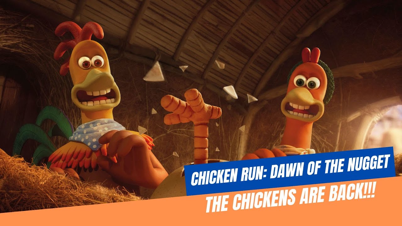 The Chickens ARE BACK - Chicken Run Dawn of The Nugget | Netflix - YouTube