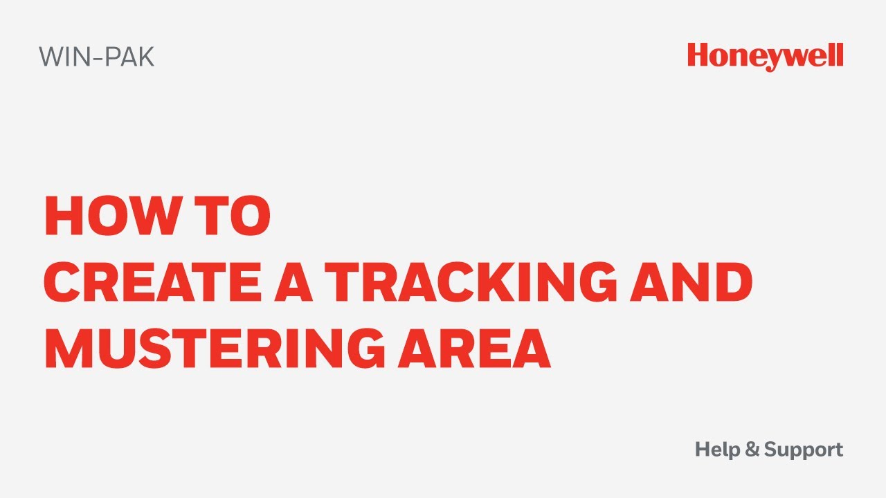 How to Create a Tracking and Mustering Area in WIN-PAK | Honeywell ...