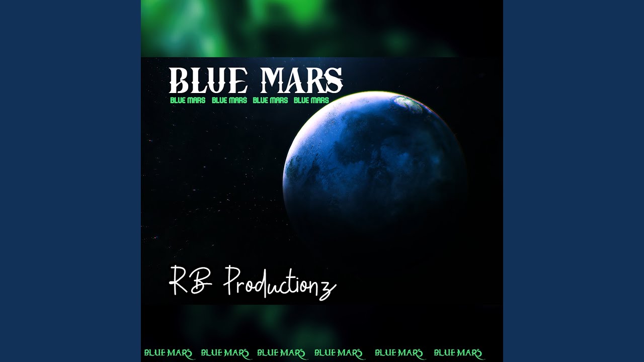 BLUE MARS - YouTube