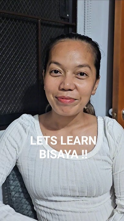 Lets learn Bisaya !!! - YouTube