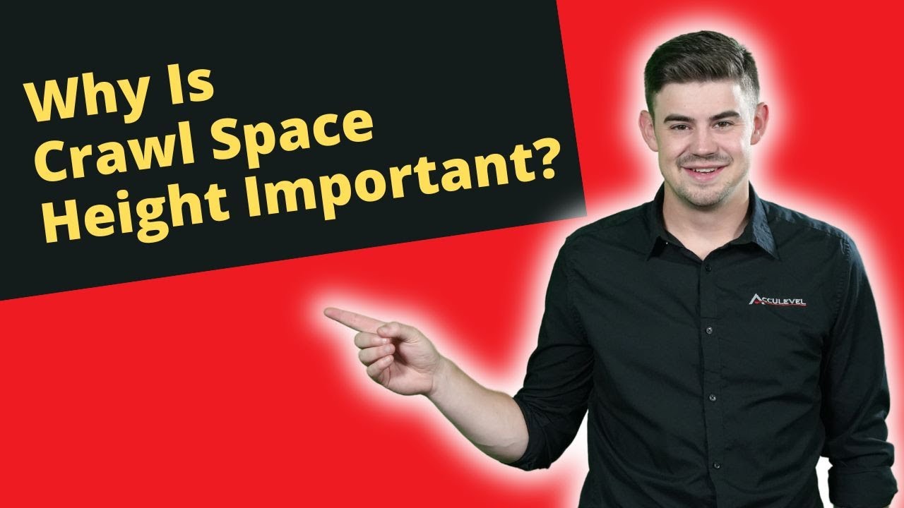 Why Is Crawl Space Height Important? - YouTube