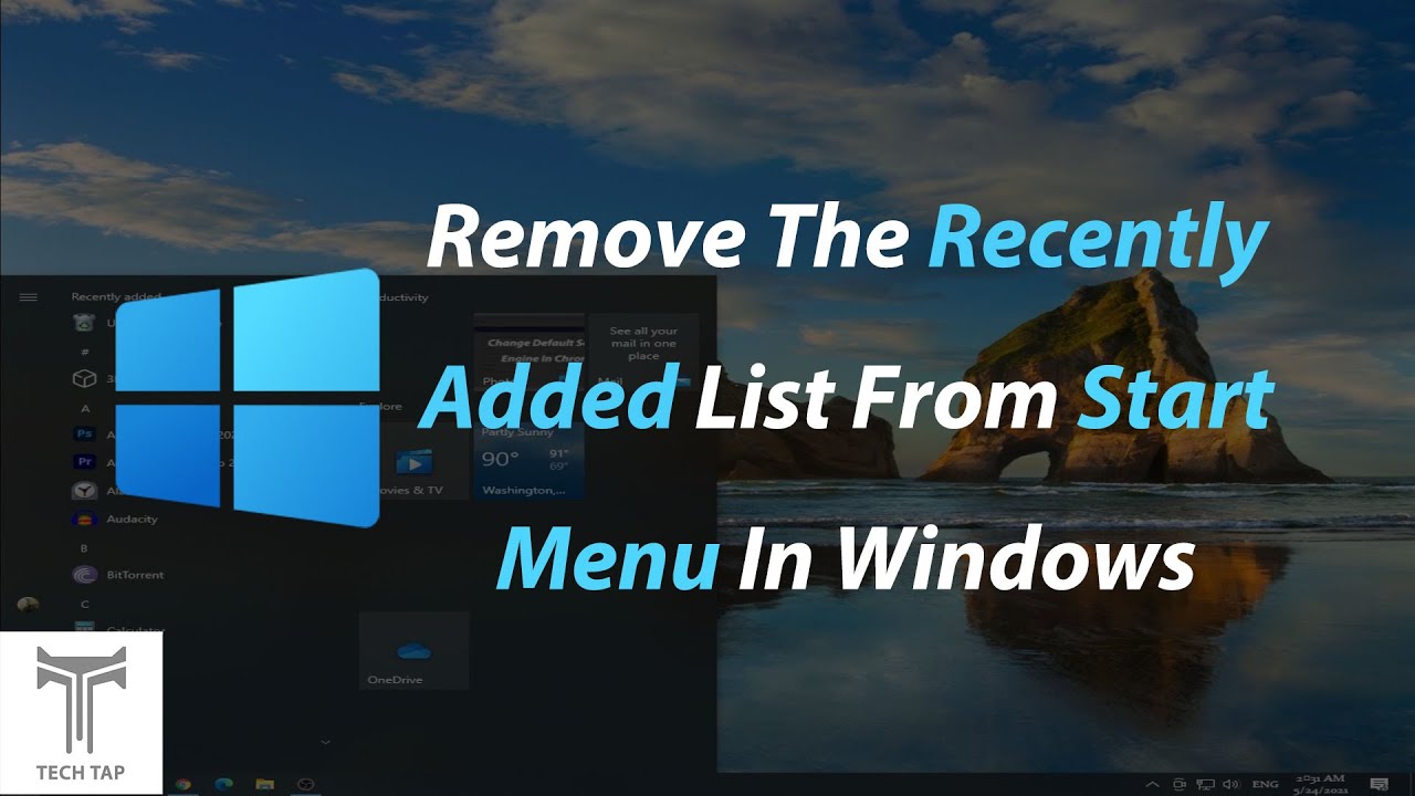 How to Remove the Recently Added List From Start Menu In Windows 10 ...
