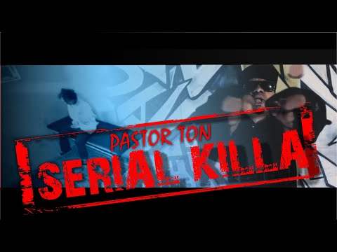 Pastor Ton_ Serial Killa ( prod: DJ PANTERA)