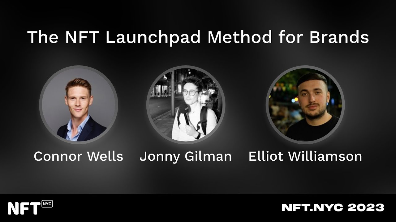 The NFT Launchpad Method for Brands - Panel at NFT.NYC 2023 - YouTube