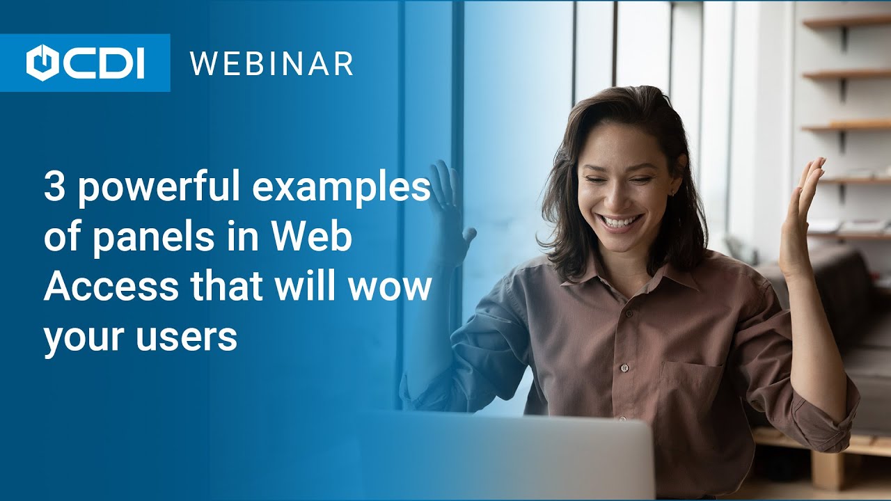 3 powerful examples of panels in Web Access that will wow your users ...