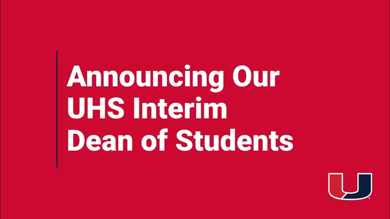 Announcing Our UHS Interim Dean of Students - YouTube