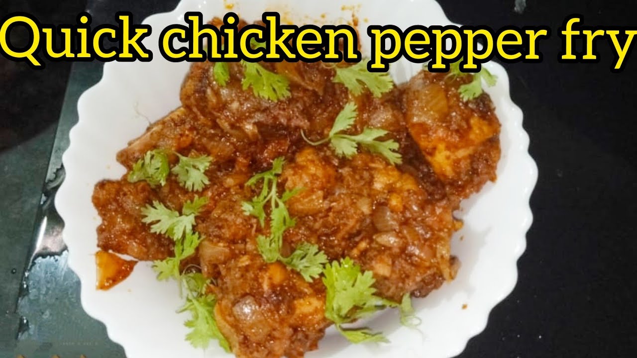 Quick chicken pepper fry |chicken fry recipes | pepper chicken fry ...