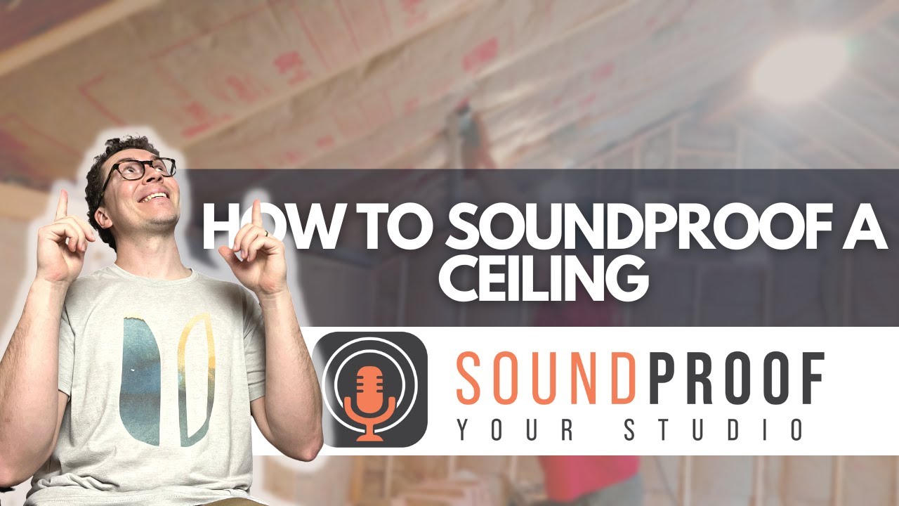 How To Soundproof A Ceiling - YouTube