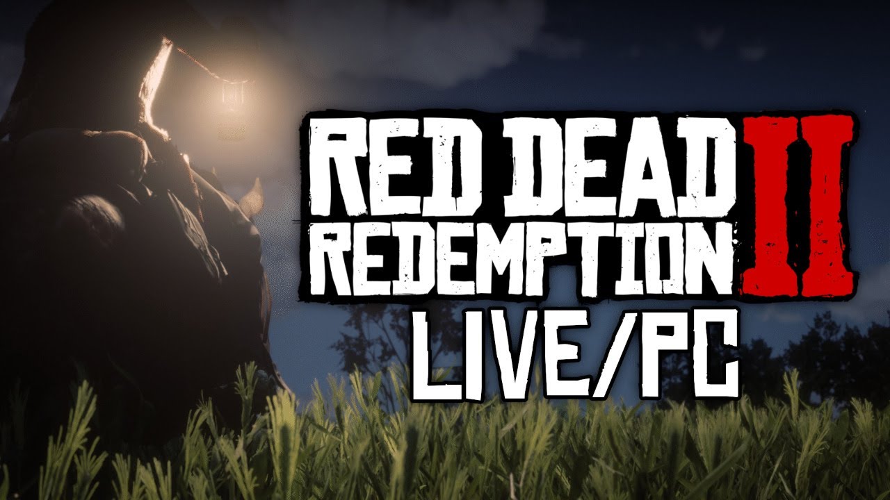 Red Dead Redemption 2 [LIVE/PC] - Chill Stream - YouTube