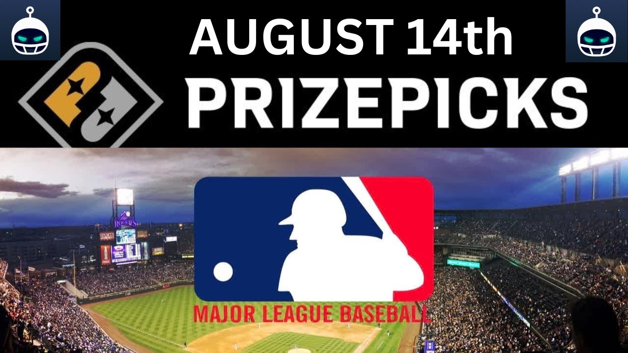 Prize Picks MLB August 14th Props - YouTube
