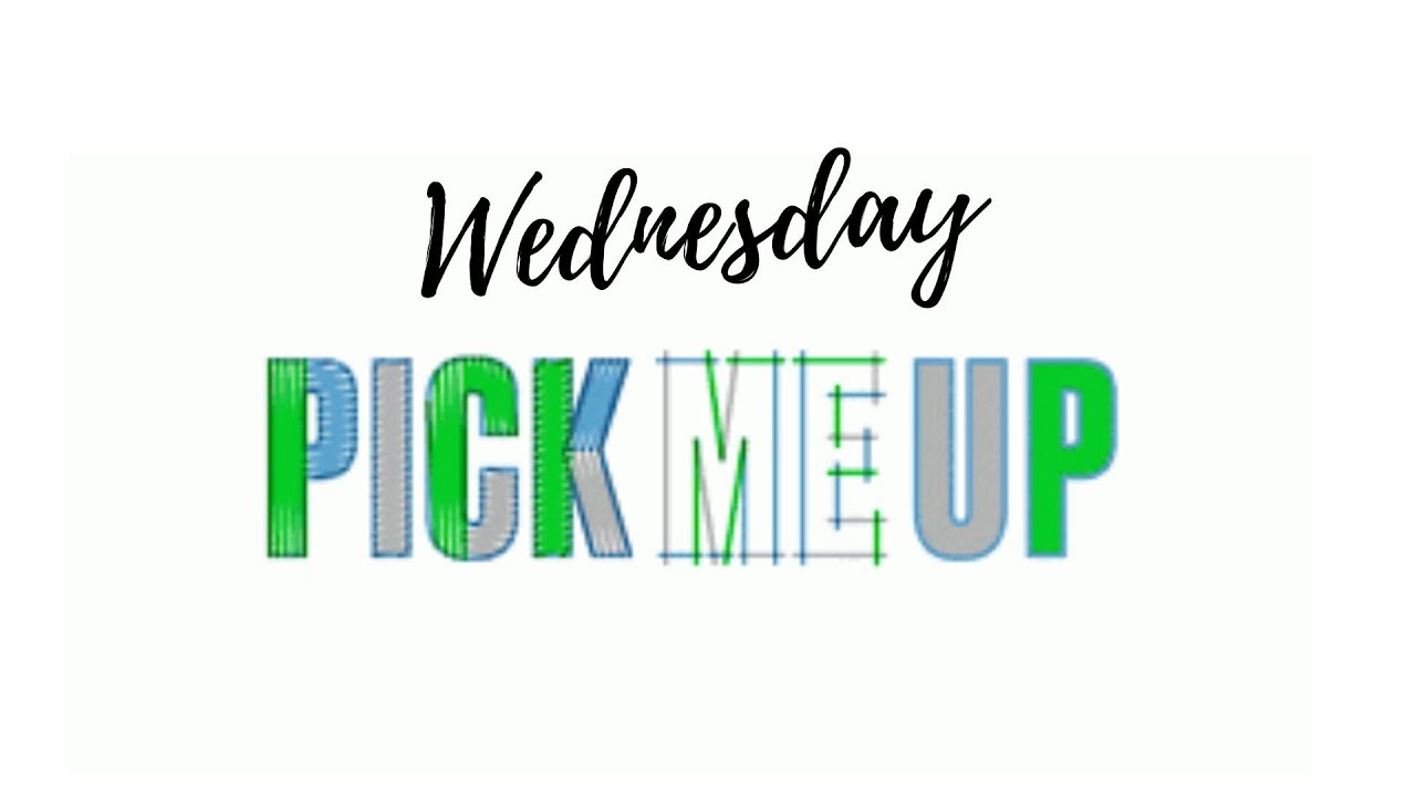 Wednesday Pick Me Up - YouTube