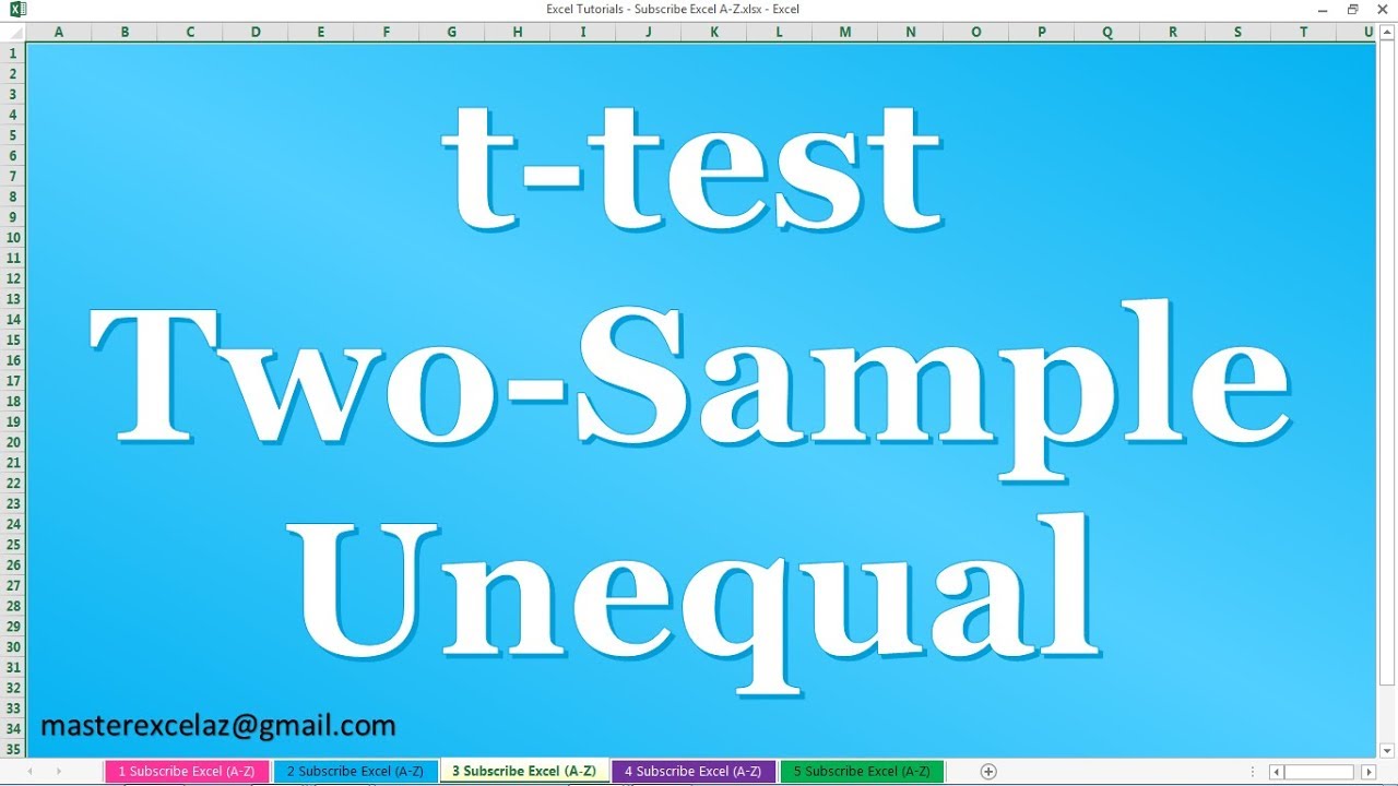 How to Create t-Test Two-Sample Assuming Unequal Variances using Data ...
