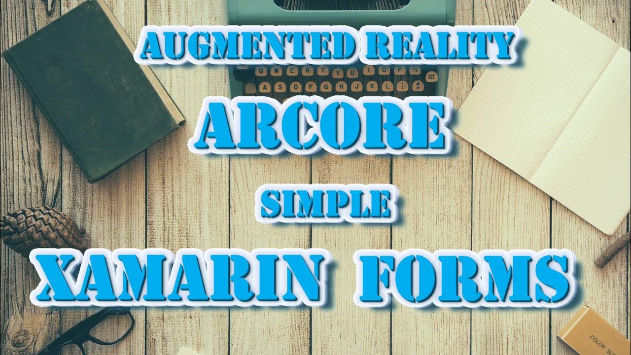 ARCore with Xamarin Forms - YouTube