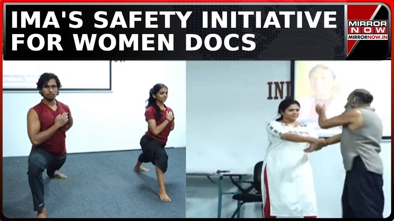 IMA's Safety Initiative In Kerala; Teaches Female Doctors Self Defense ...