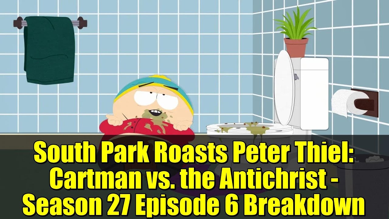 South Park Roasts Peter Thiel: Cartman vs. the Antichrist - Season 27 ...