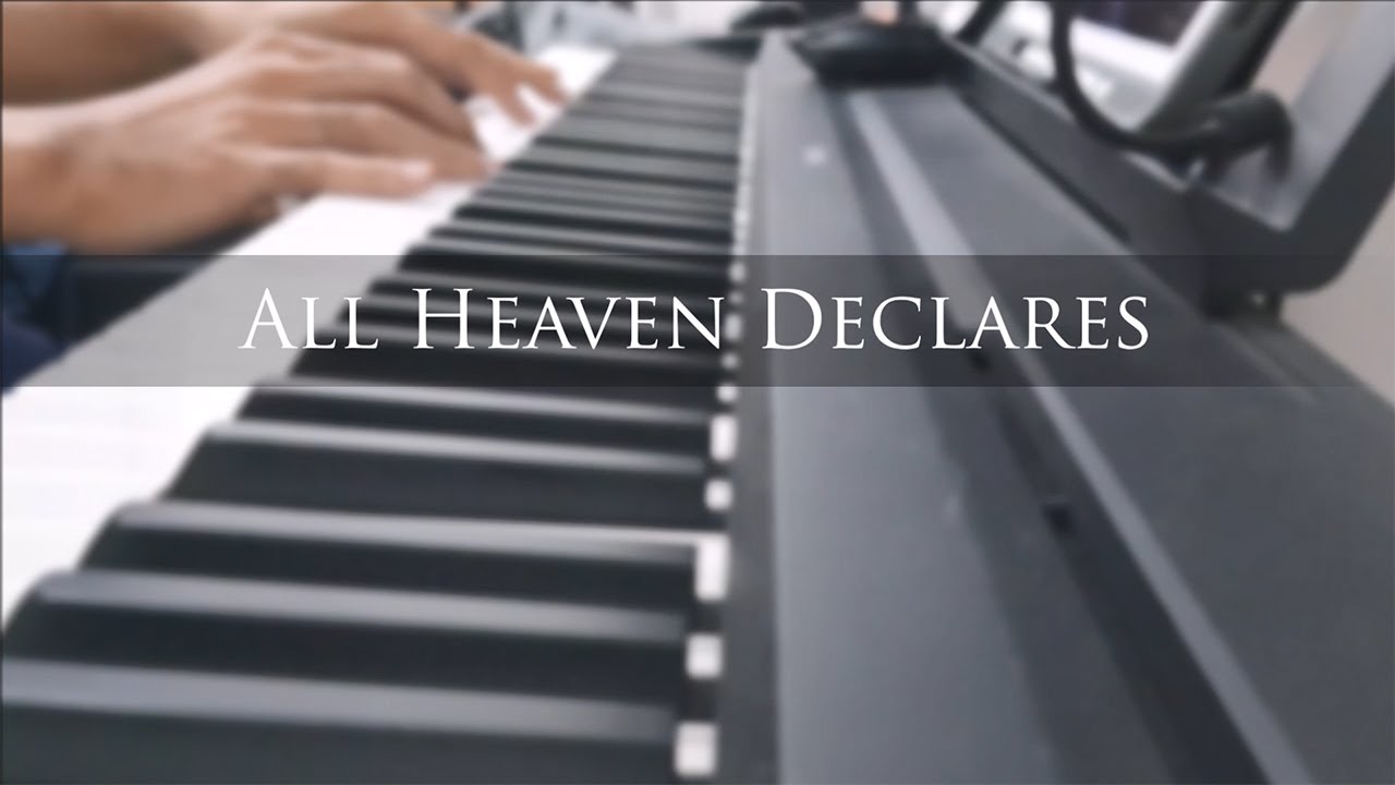 All Heaven Declares - YouTube