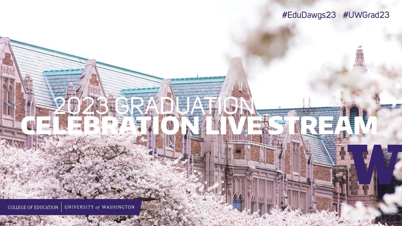 2023 UW College of Education Graduation Celebration - YouTube