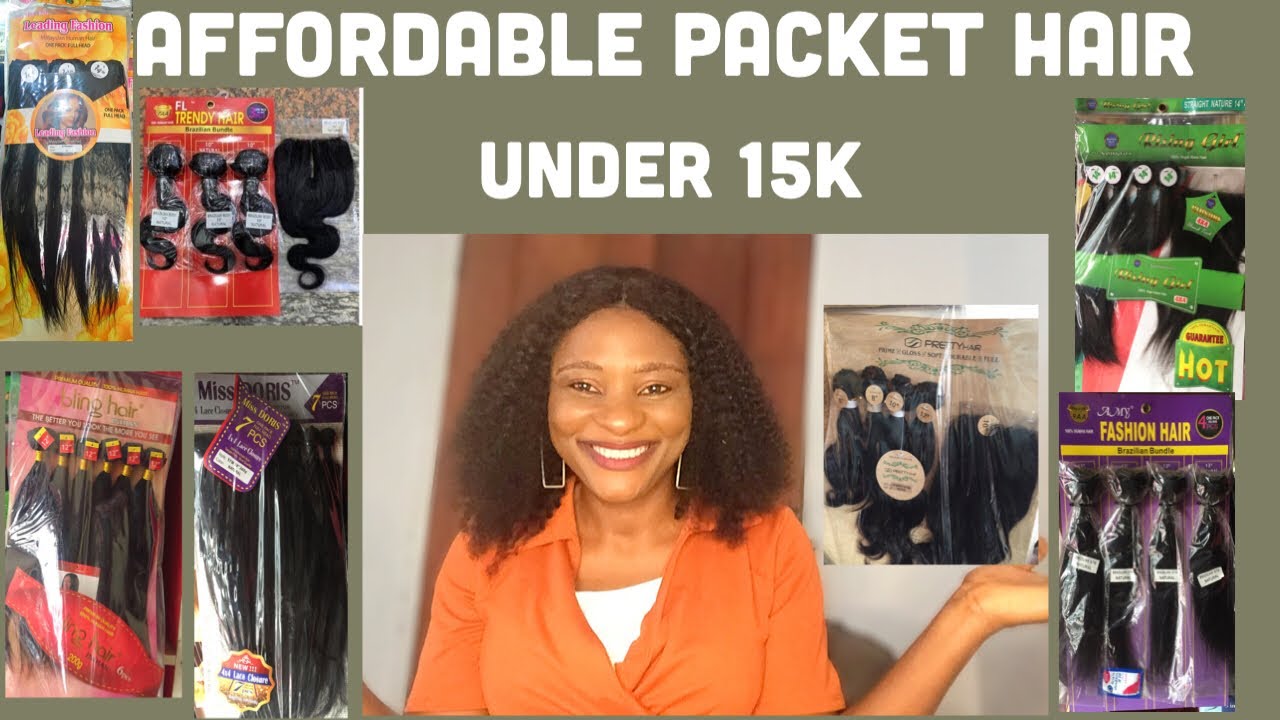 Top 7 Affordable Packet Human Hair Under 15k|Affordable Packet Hair ...