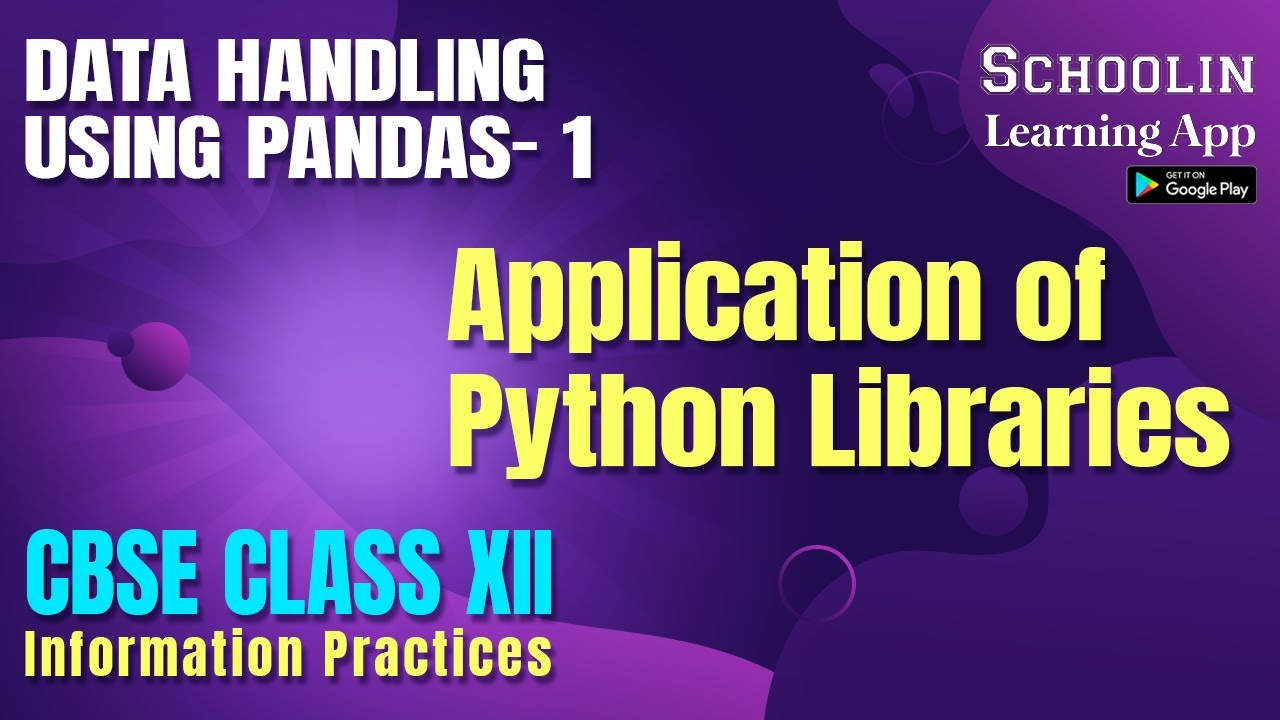 Application Of Python Libraries Class 12 Python Library Module 7832