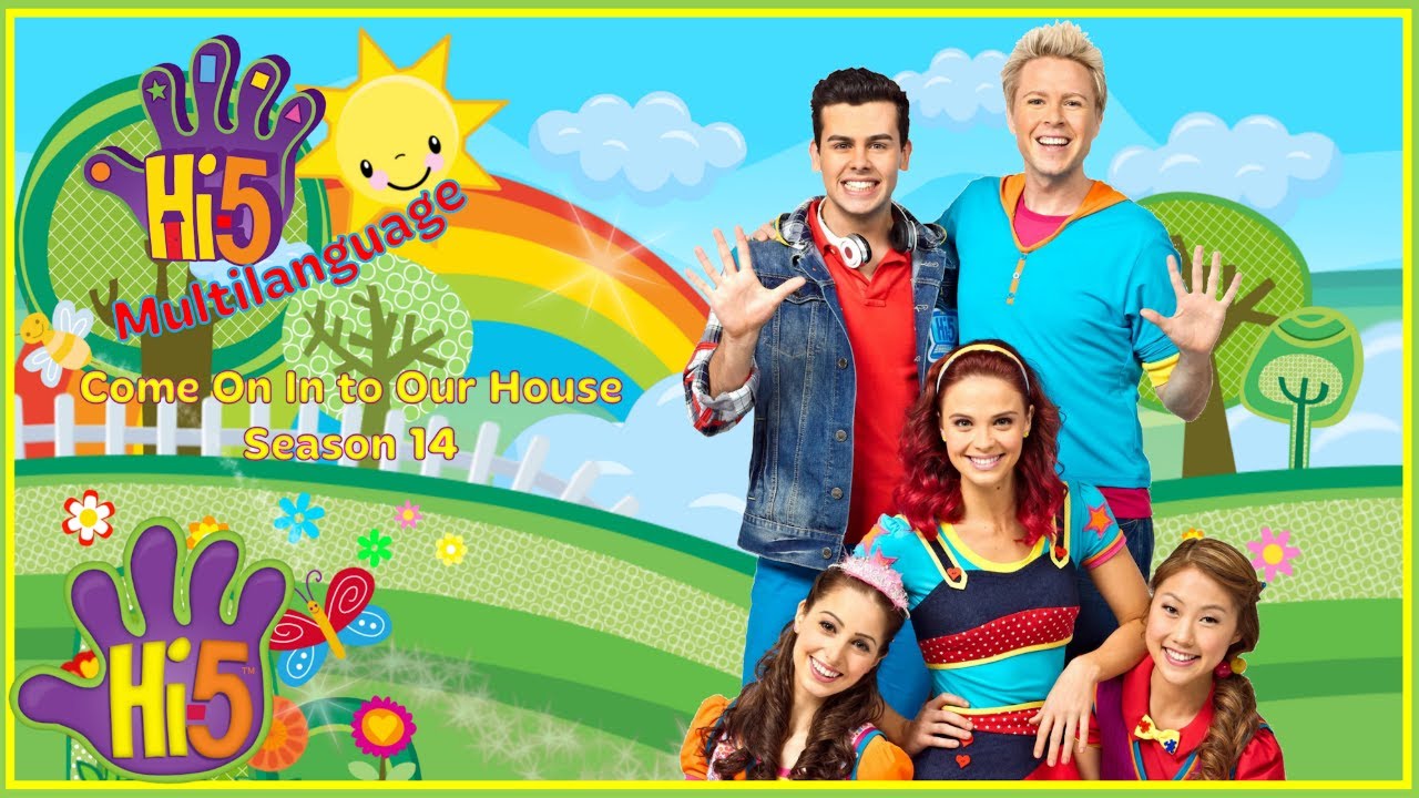 Hi-5 House - Season 14: Come On In to Our House (Multilanguage) - YouTube