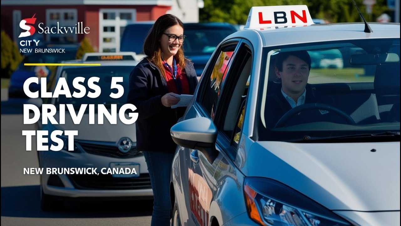 Driving Test Canada | Class 5 Road Route in Sackville | New Brunswick ...