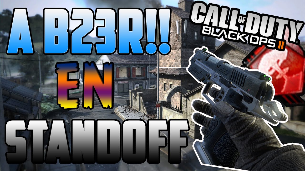 A B23R!! - BLACK OPS 2 - YouTube