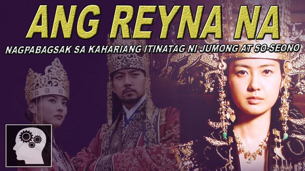 REYNA na nagpabagsak sa KAHARIANG itinatag ni JUMONG at SO-SEONO ...