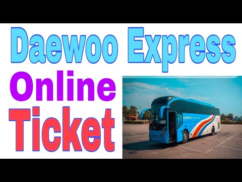 How To Book Online Daewoo Bus Ticket| Daewoo Express Online Booking ...