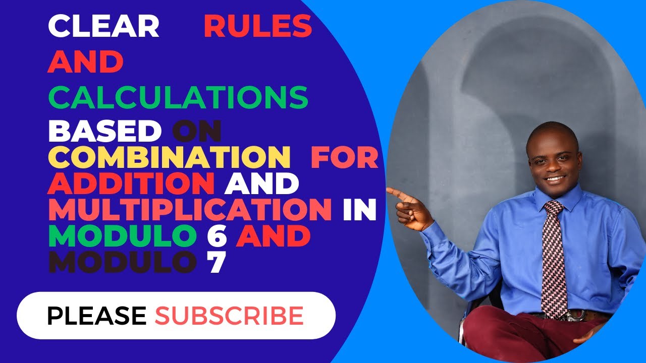 Further Mathematics : Rules and Calculations of combination for Modulo ...