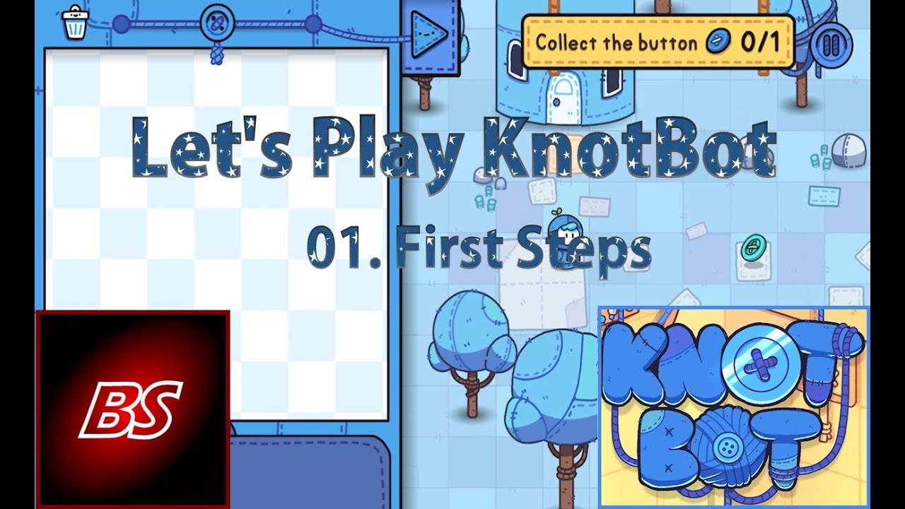 Let's Play KnotBot - 01. First Steps - YouTube