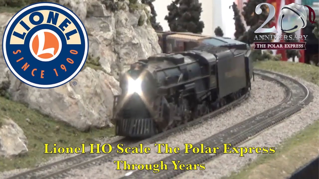 Lionel HO Scale The Polar Express Through Years - YouTube